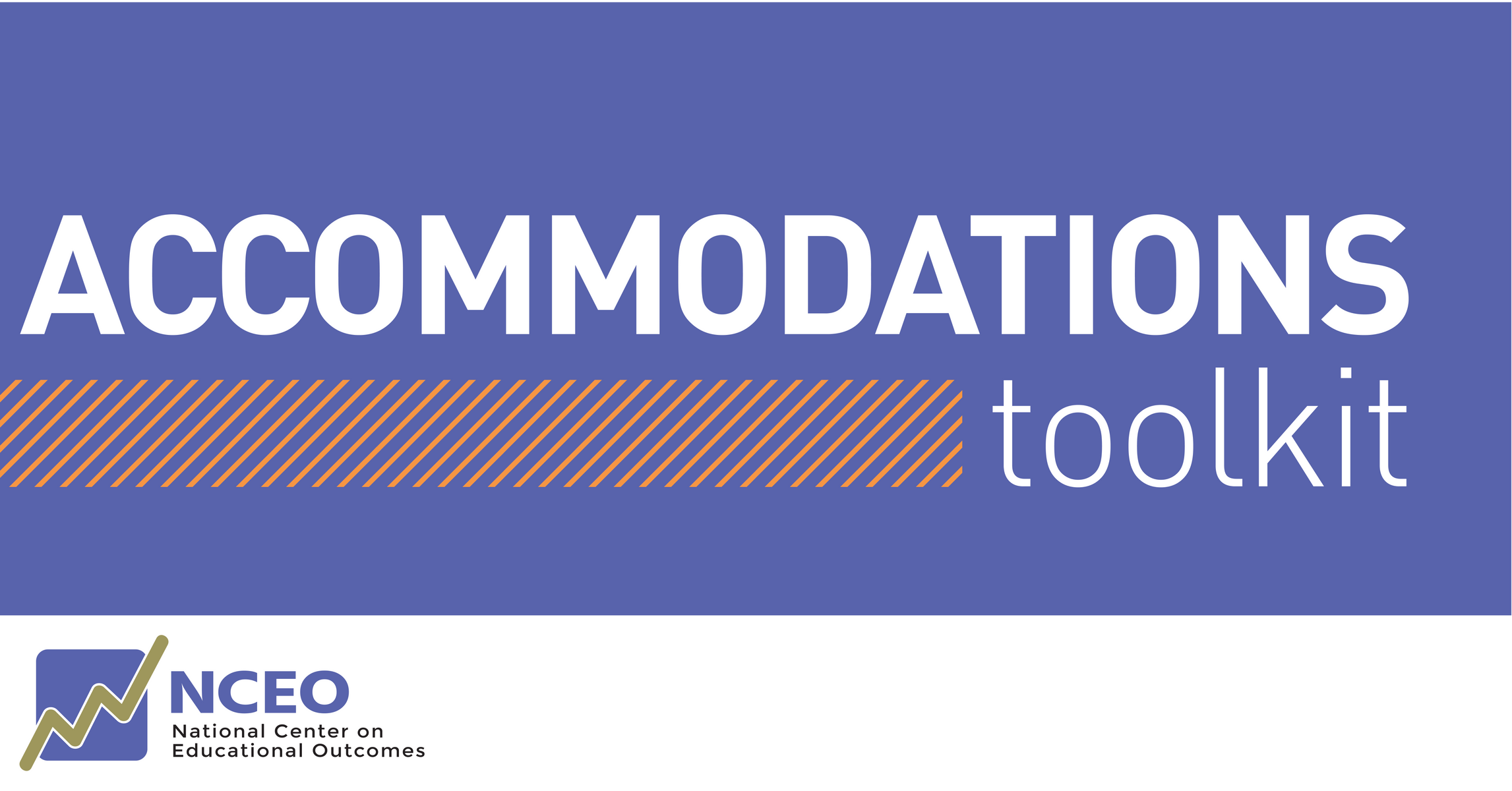 Accommodations Toolkit Accommodations Toolkit Introduction