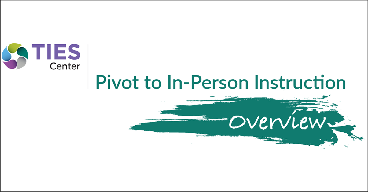 Pivot to In-Person Instruction | Pivot to In-Person Instruction: An ...